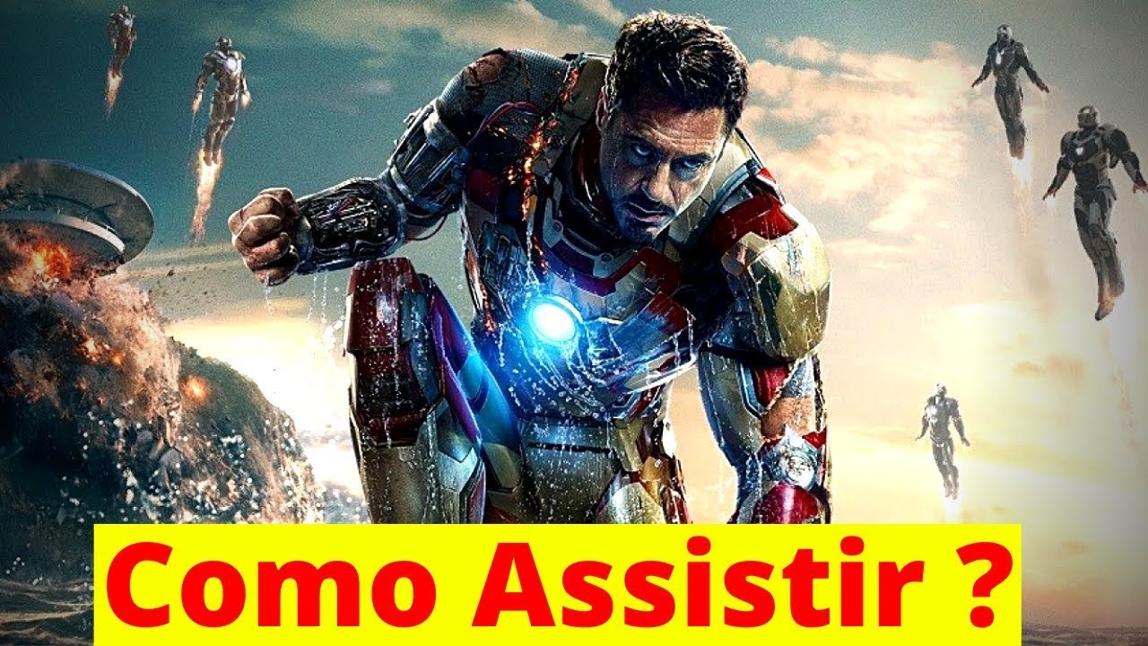 COMO e ONDE ASSISTIR HOMEM DE FERRO 3 O FILME - YouTube