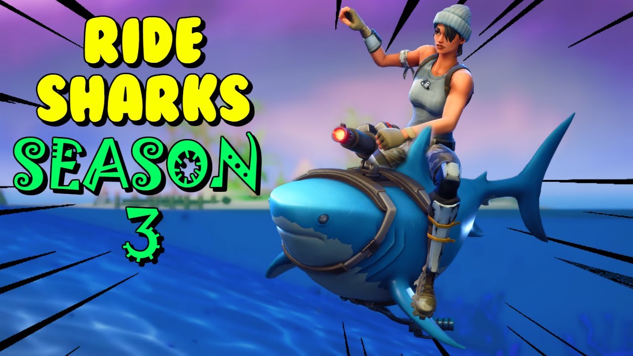 RIDE SHARKS in Fortnite Chapter 2 SEASON 3 - YouTube
