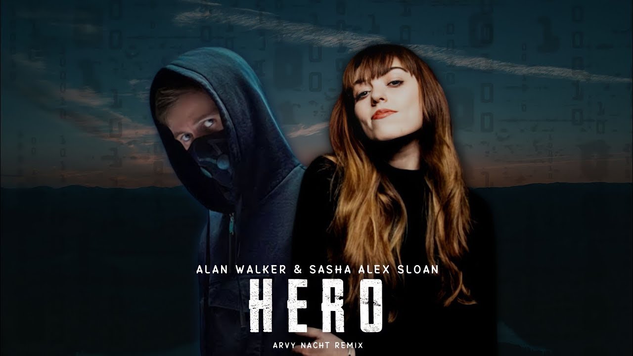 Hero | Alan Walker & Sasha Alex Sloan (Lirik Lagu Barat & Terjemahan ...