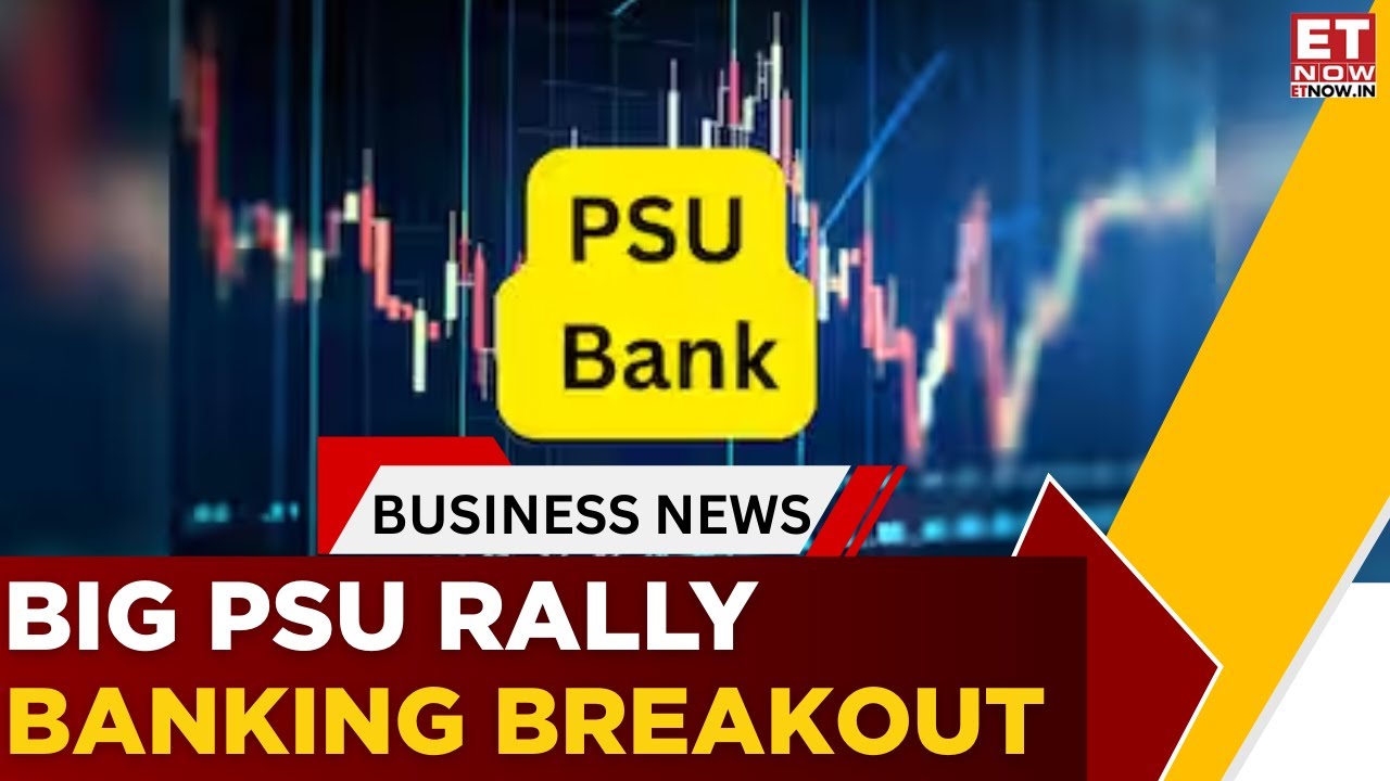 PSU Bank Index Soars Past Nifty Bank | What’s Driving The Boom ...