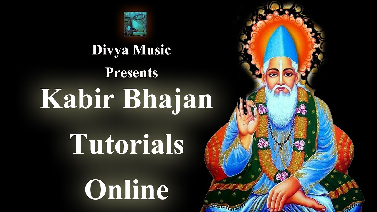 Light Vocal Tutorials | Learn Kabir Bhajans Online | Divya Music - YouTube