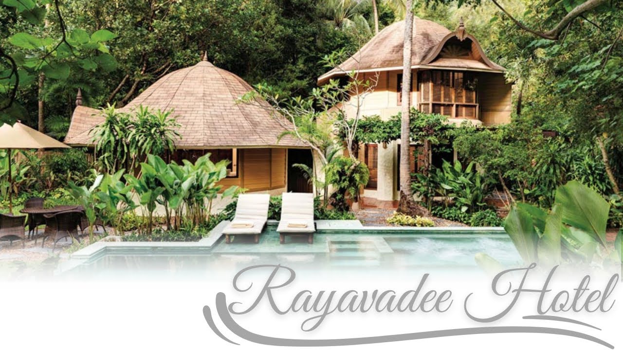 Escape to Rayavadee Hotel - Your Ultimate Retreat in the Heart of ...