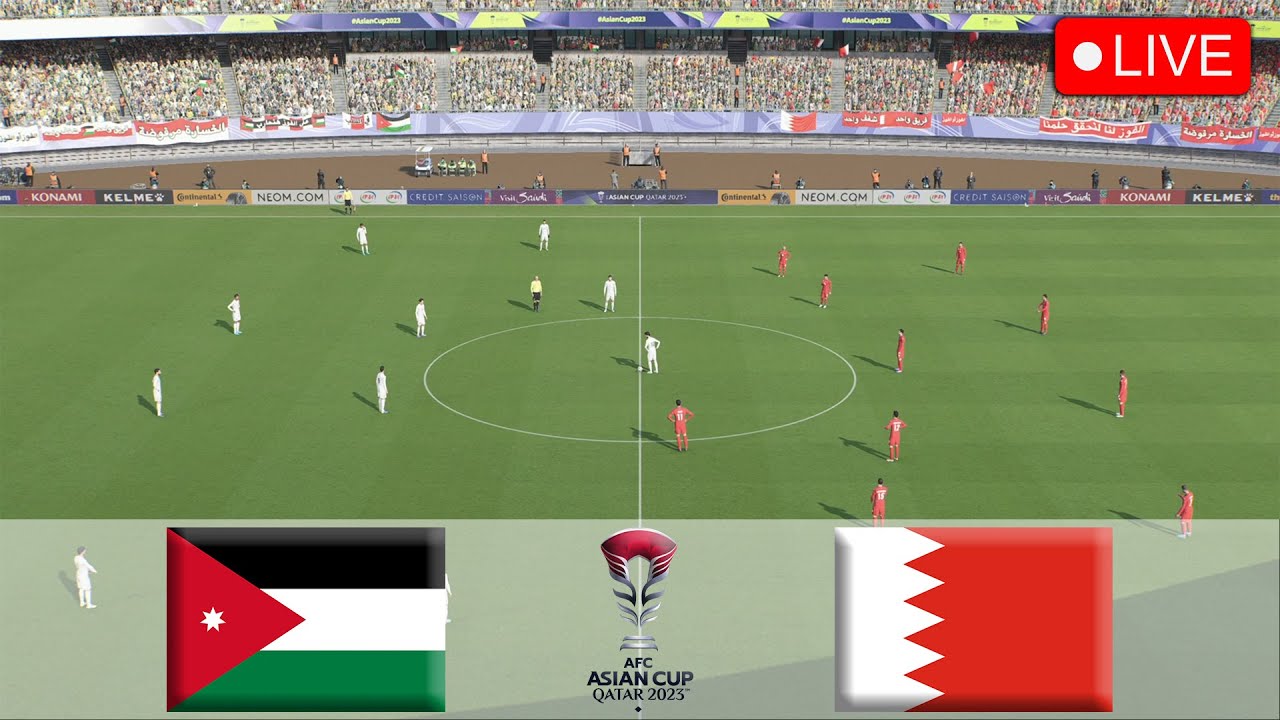 🔴Jordan vs Bahrain LIVE🔴2023 AFC Asian Cup🔴Live Match Today! - YouTube