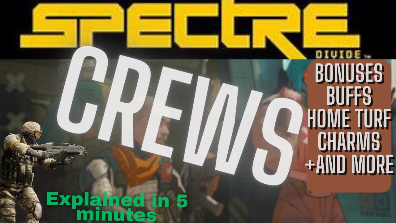 Spectre Divide Crews FULLY EXPLAINED in 5 minutes | #spectredivide ...