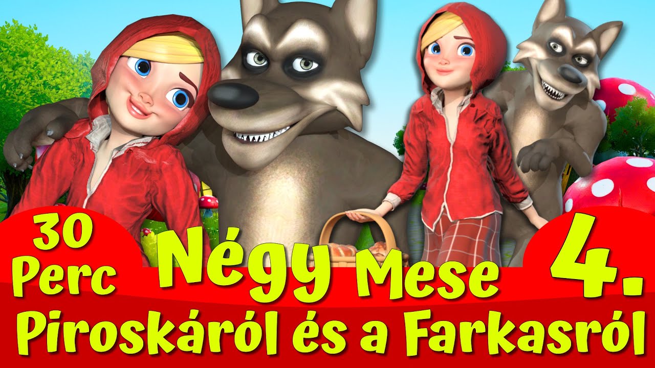 🔴A Négy Legszebb Piroska és a Farkas Mese🔴👧🐺 I Farkasos Mese I Nati ...