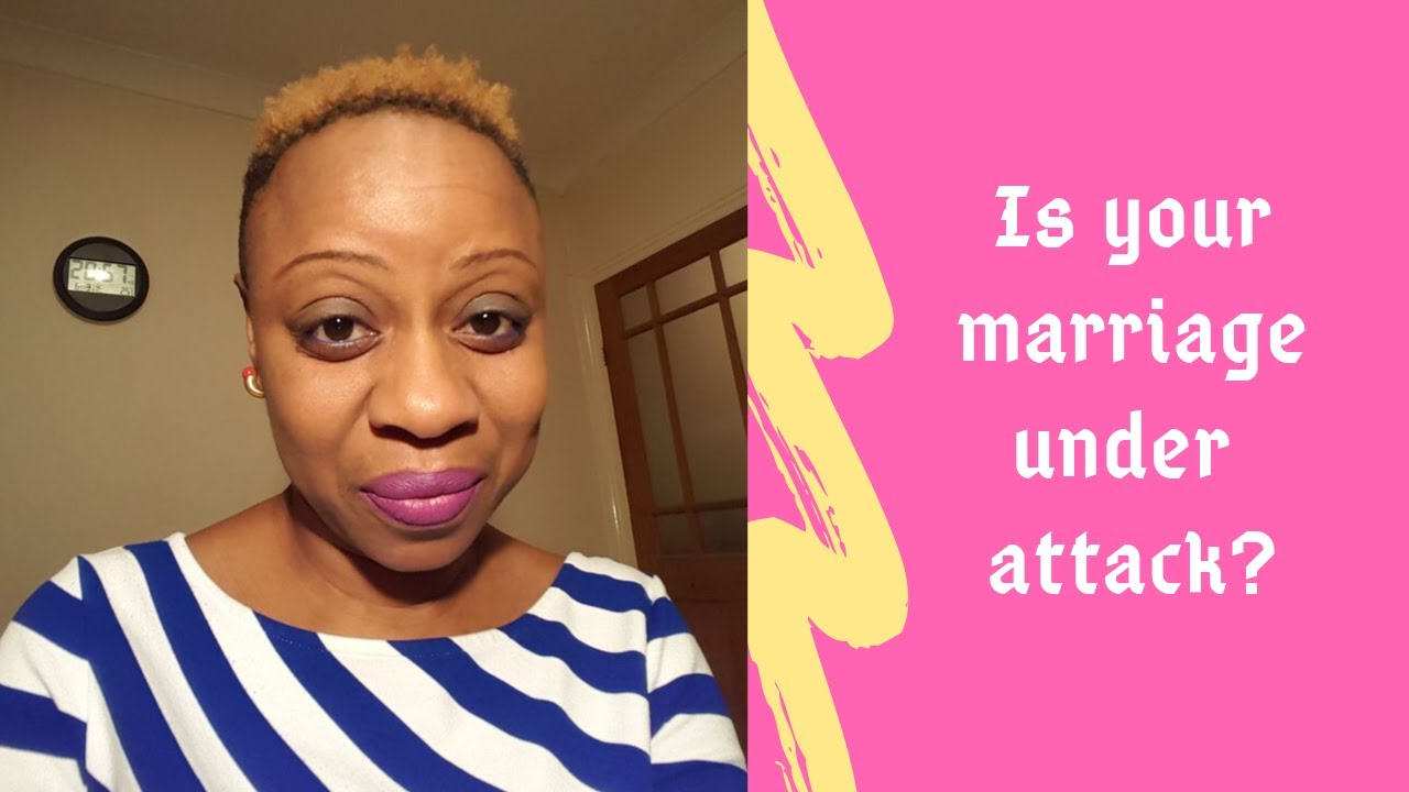Is your marriage under attack? - YouTube