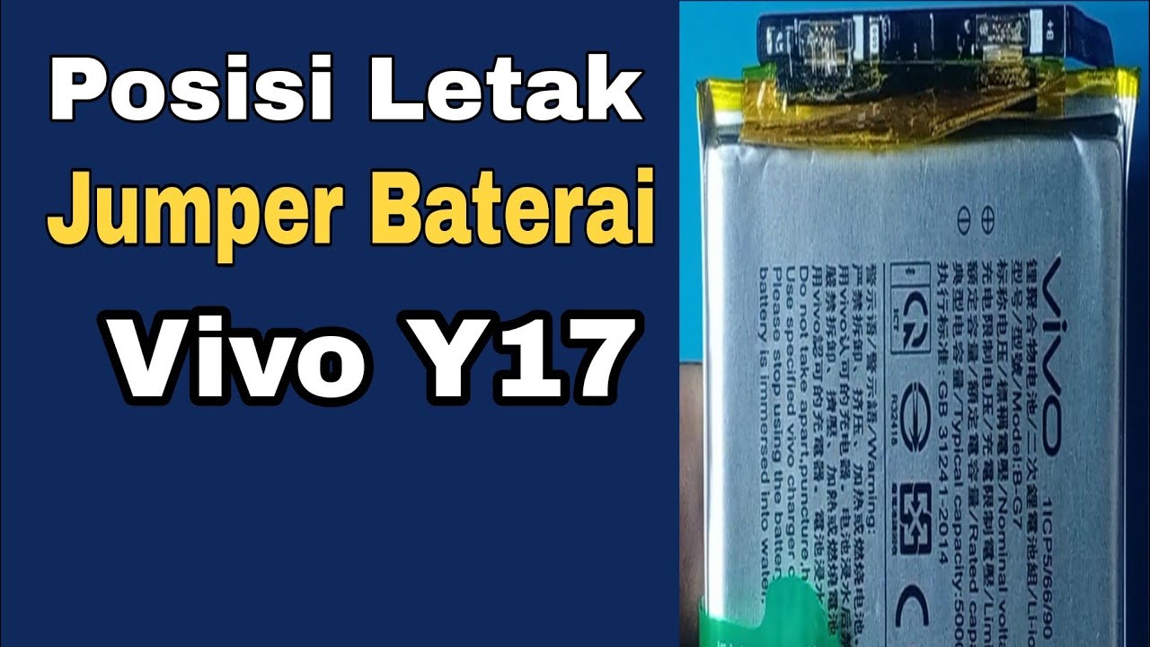 LETAK POSISI YANG DI JUMPER BATERAI VIVO Y17 - YouTube