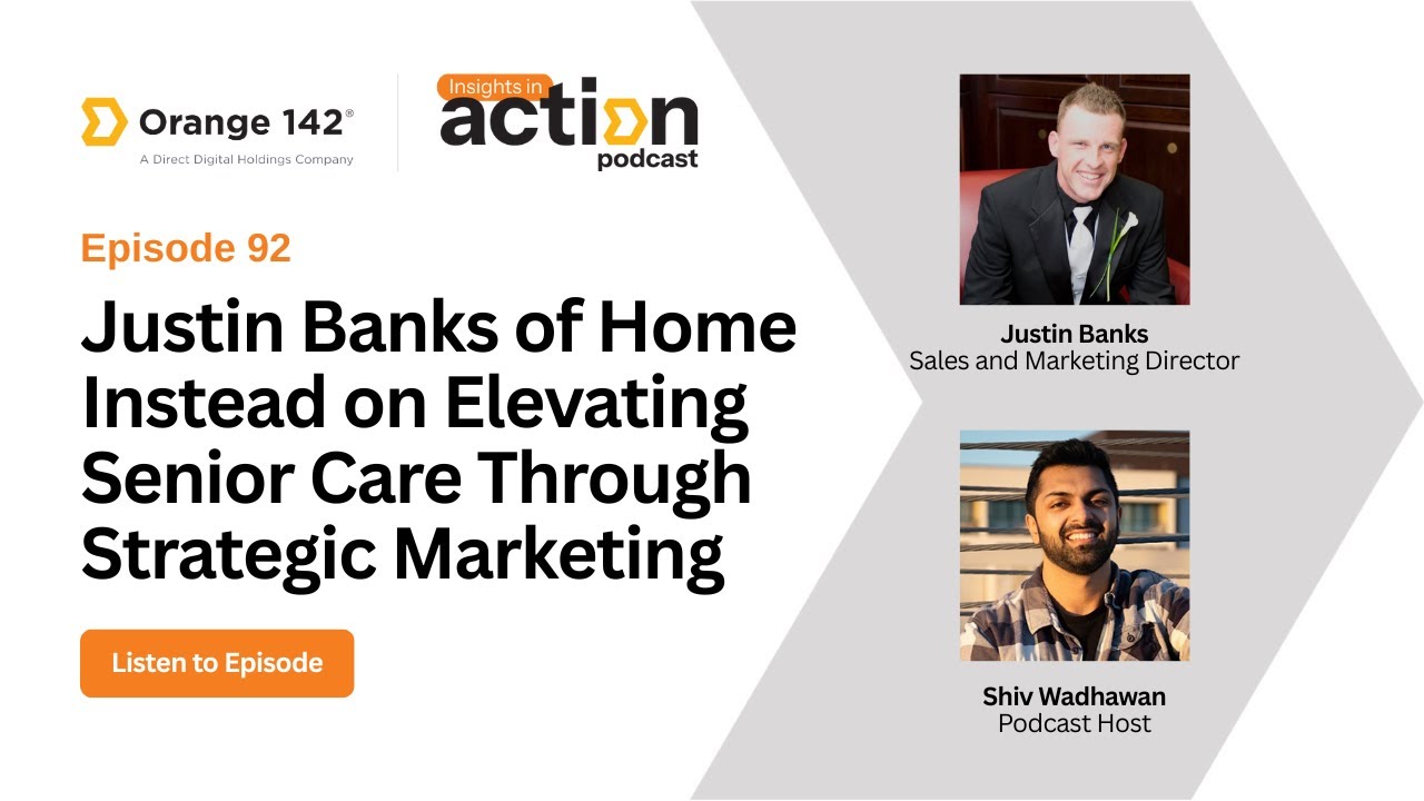 Ep 92: Justin Banks of Home Instead on Elevating Senior Care Through ...