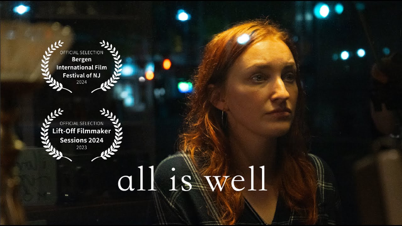 All Is Well - Official Short Film - YouTube