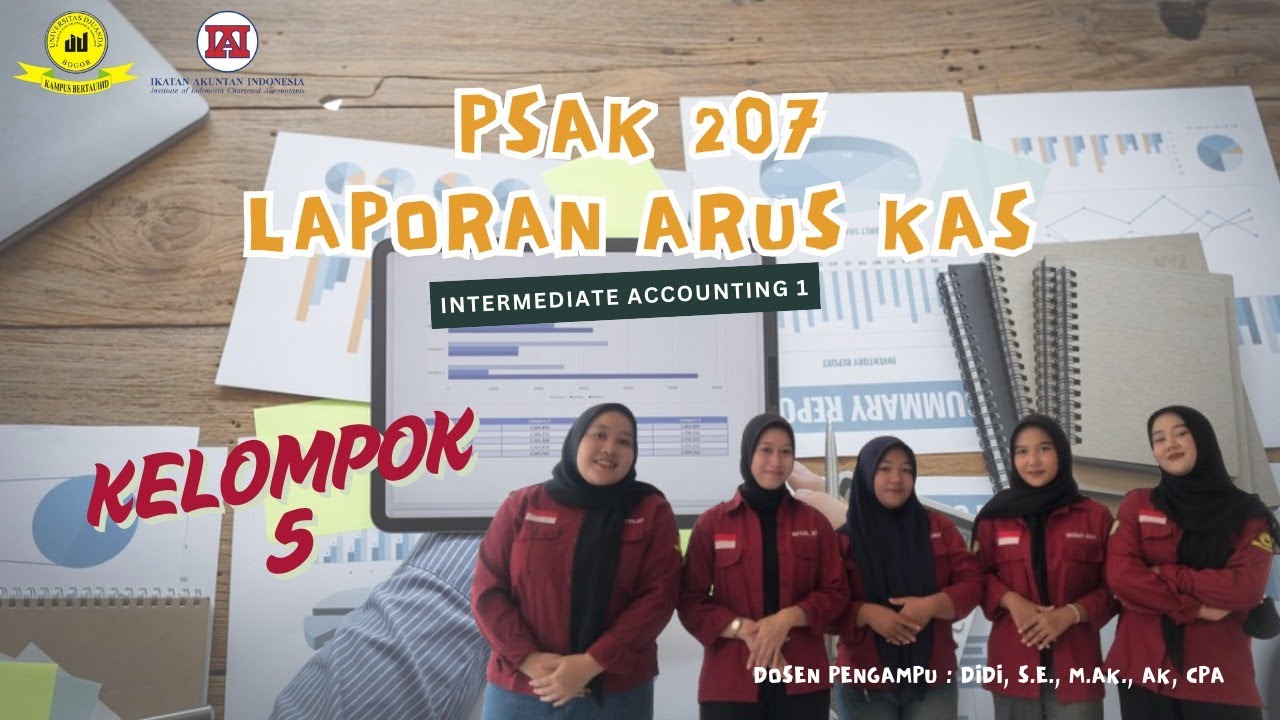 PSAK 207 - LAPORAN ARUS KAS | Universitas Djuanda (Kelompok 5) - YouTube