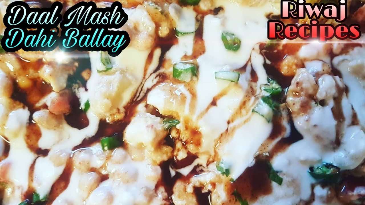 How to made Mash Ki Daal K Dahi Bally | Dahi Bally | Ramzan Recipes ...