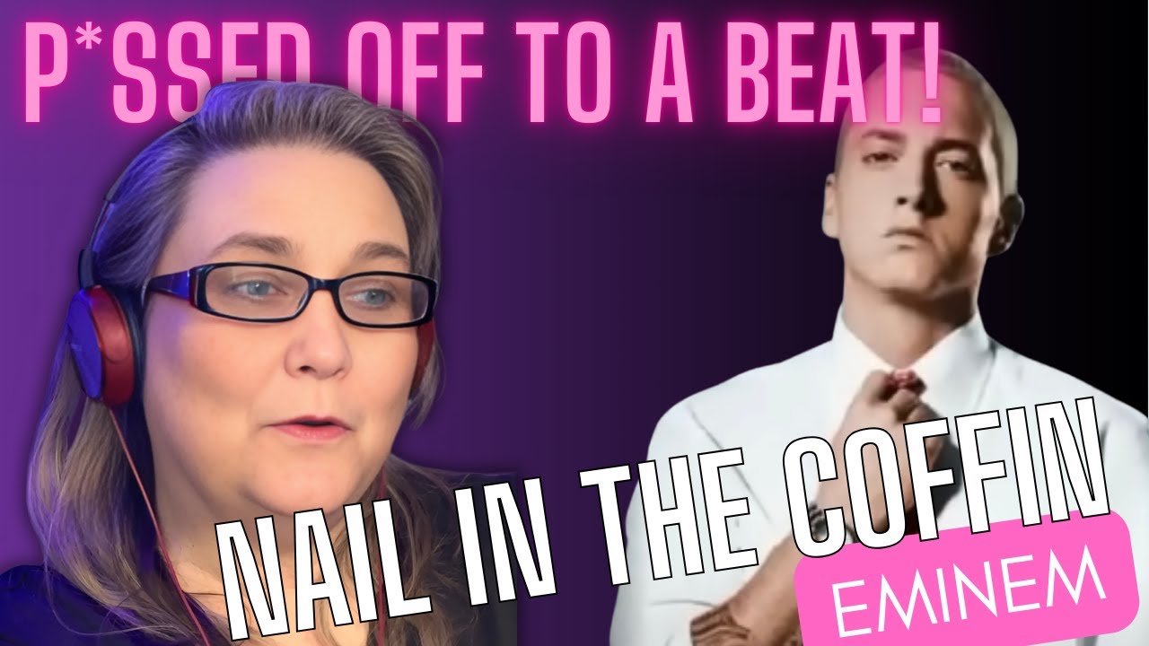 Fierce Reaction to Eminem's "Nail in the Coffin" | Brutal Diss Track ...