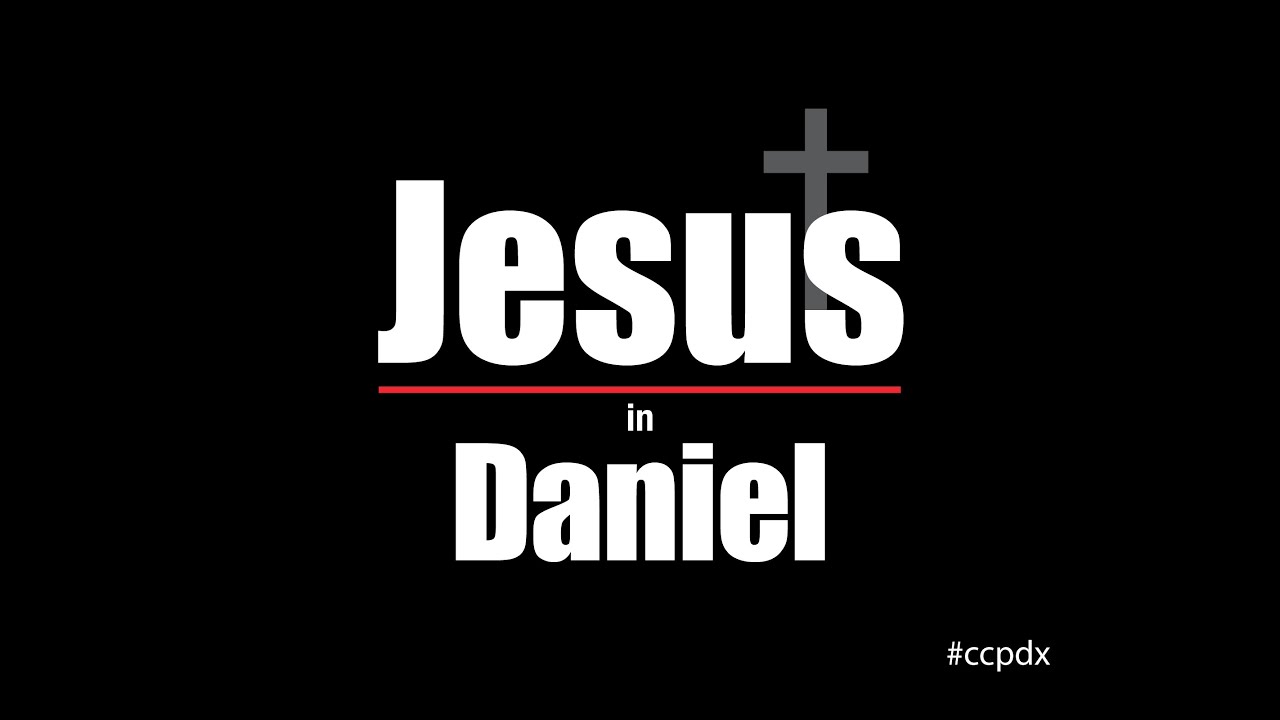 Jesus in Daniel - YouTube