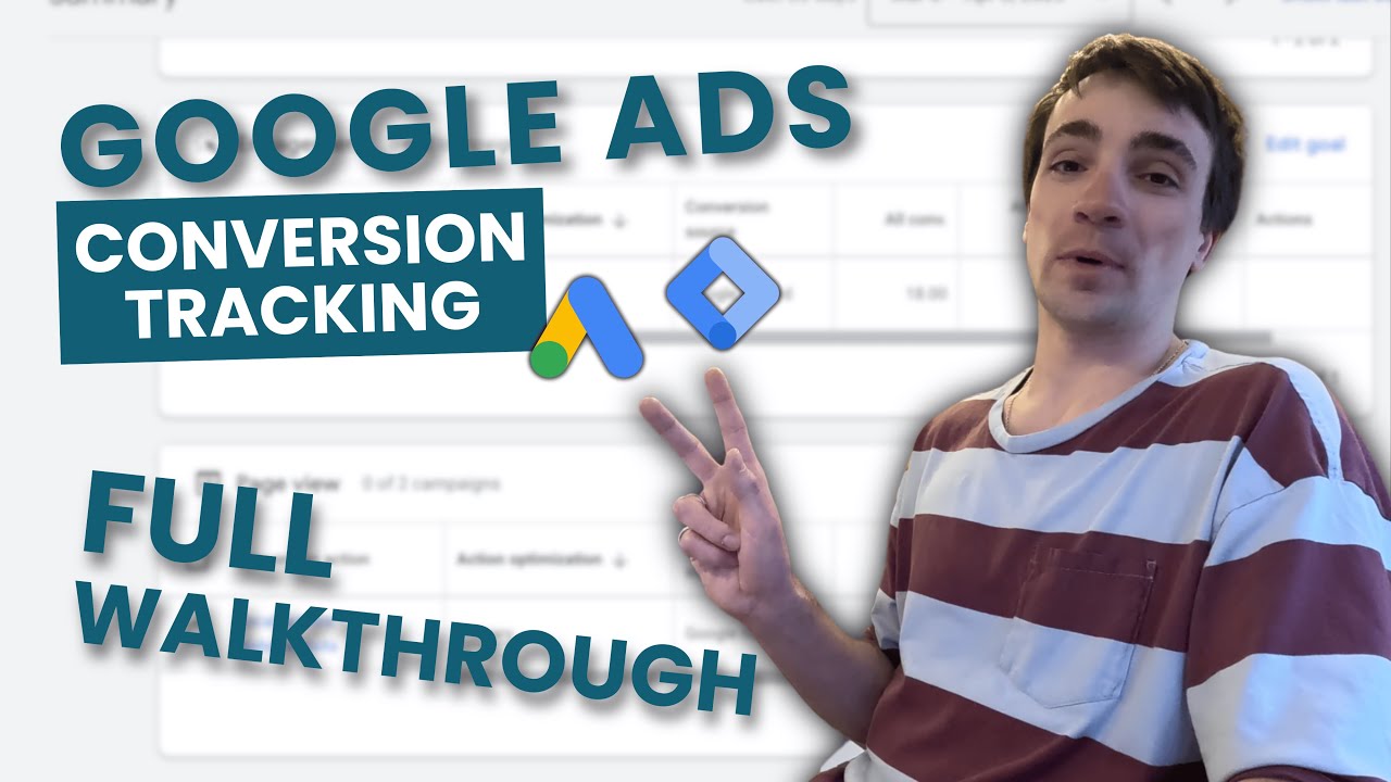Complete Google Ads Conversion Tracking Guide For 2025 (With GTM) - YouTube