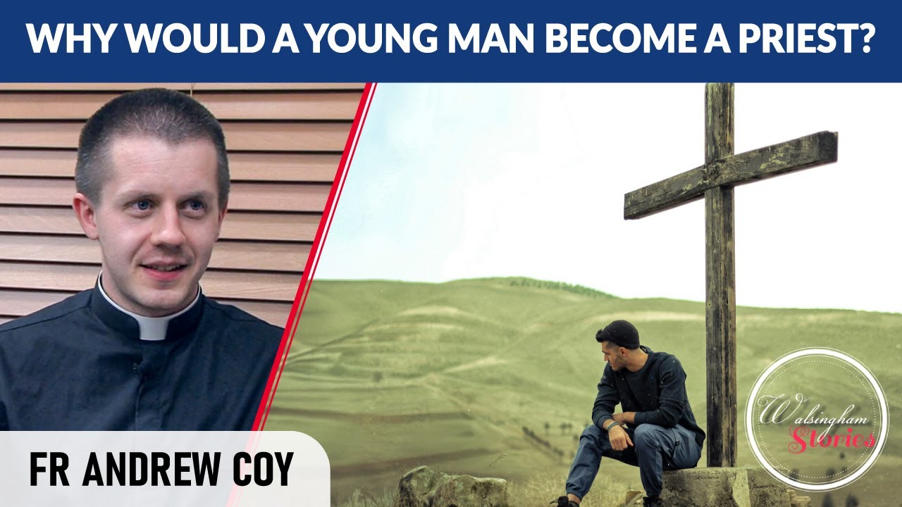 [#19] From Childhood Wonder to Catholic Priesthood: Fr Andrew Coy’s ...