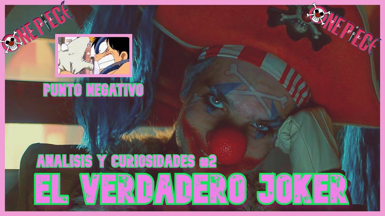 ONE PIECE LIVE ACTION #2 BUGGY SE ROBA EL SHOW. EL JOKER DE ONE PIECE # ...