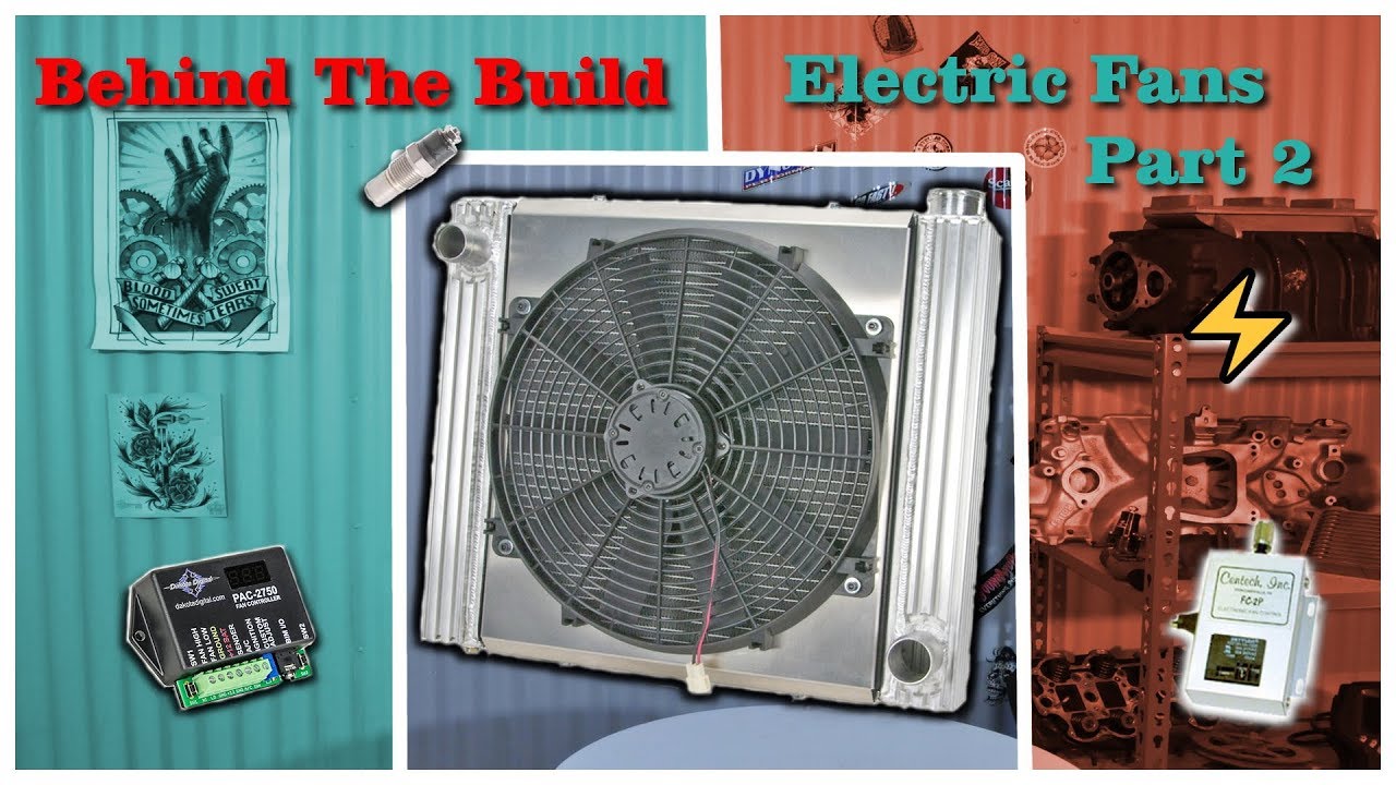 Electric Fans 2 - Fan Control Systems - Behind The Build - YouTube