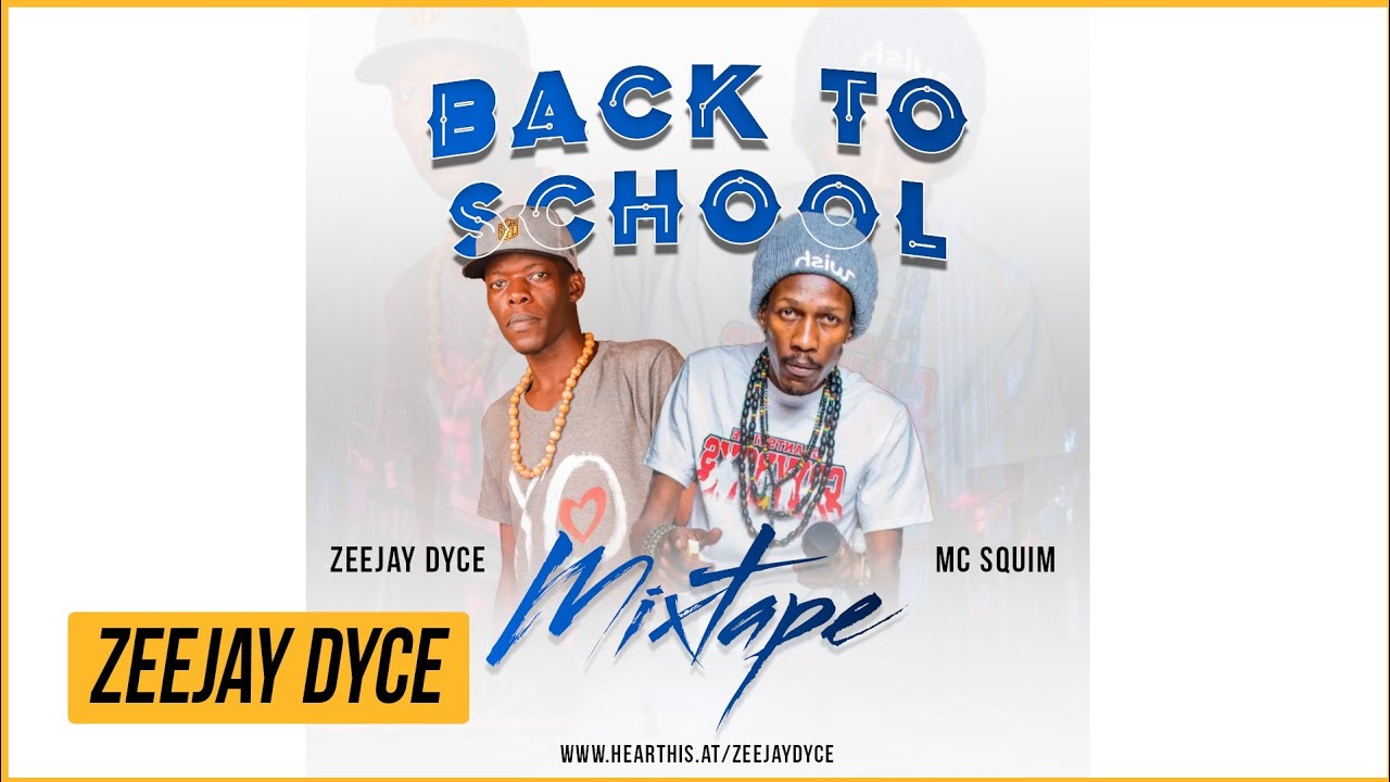 2023 BACK TO SCHOOL TAKEOVER JAMSESSION CD 008 ZEEJAY DYCE FT MC SQUIM ...