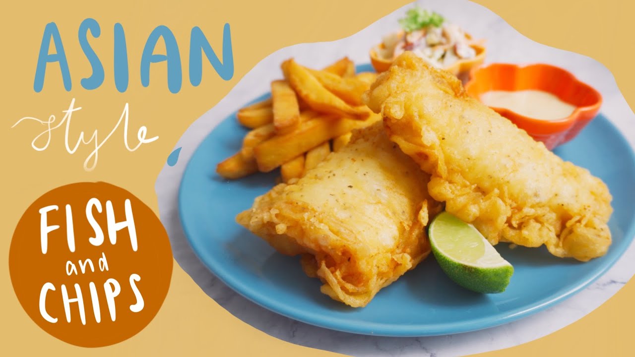 ASIAN INSPIRED FISH & CHIPS | BEST RECIPE | 酥脆炸鱼 - YouTube