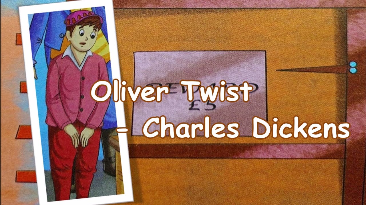 Class 4 English Language Reader Lesson 14 (Oliver Twist - Charles ...
