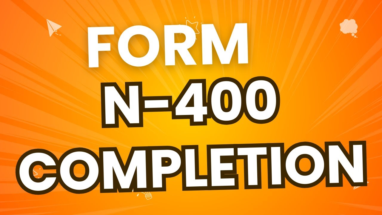 N-400 Step By Step Completion - YouTube