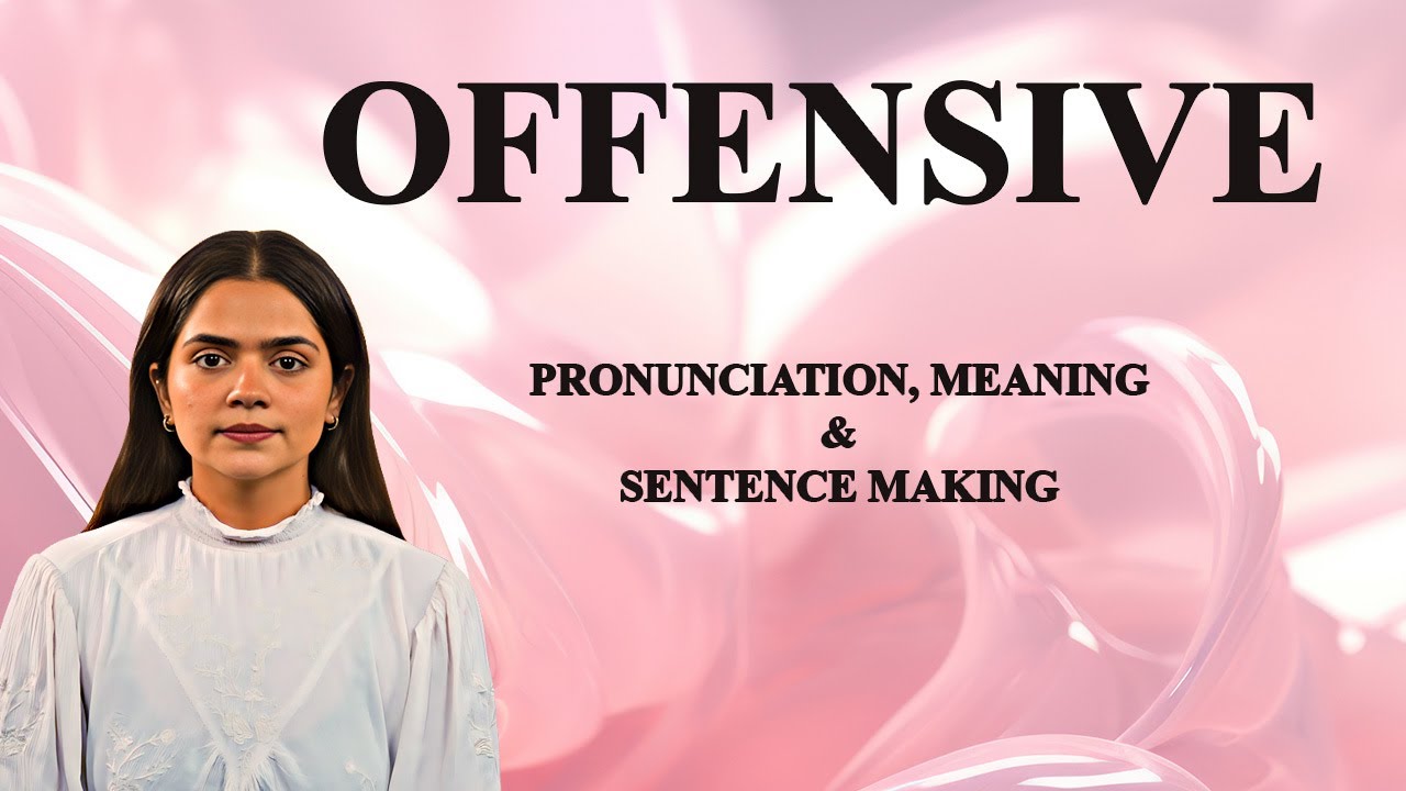 Offensive - Meaning_&_Pronunciation_Word_World_Audio_Video_Dictionary ...