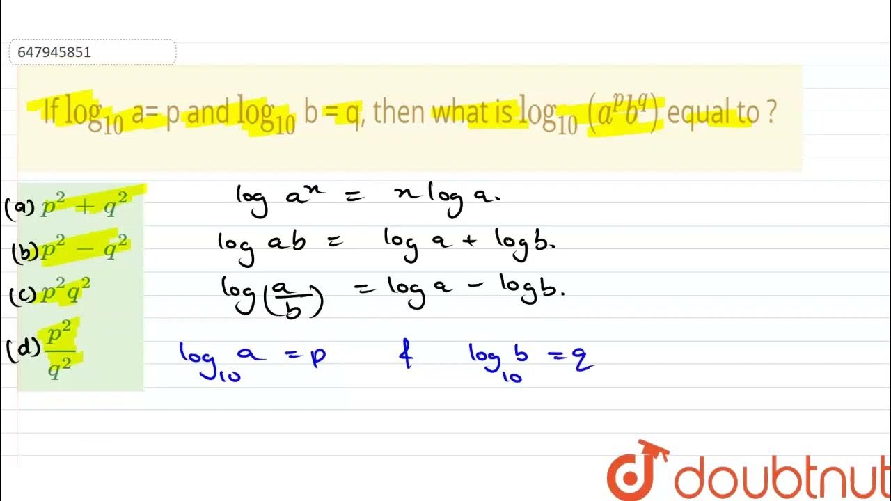 If Log 10 A P And Log 10 B Q Then What Is Log 10 a p b q if-log-10-a-p-and-log-10-b-q-then-what-is-log-10-a-p-b-q
