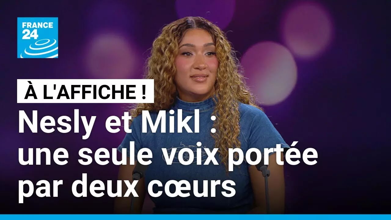 Nesly et Mikl : une seule voix portée par deux cœurs • FRANCE 24 - YouTube