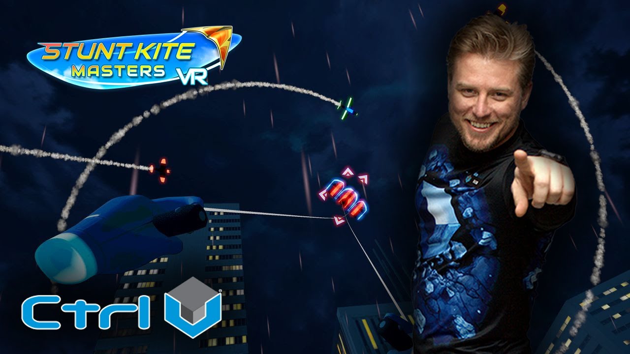 Stunt Kite Masters VR | VR Gameplay | E142 | Ctrl V Virtual Reality ...
