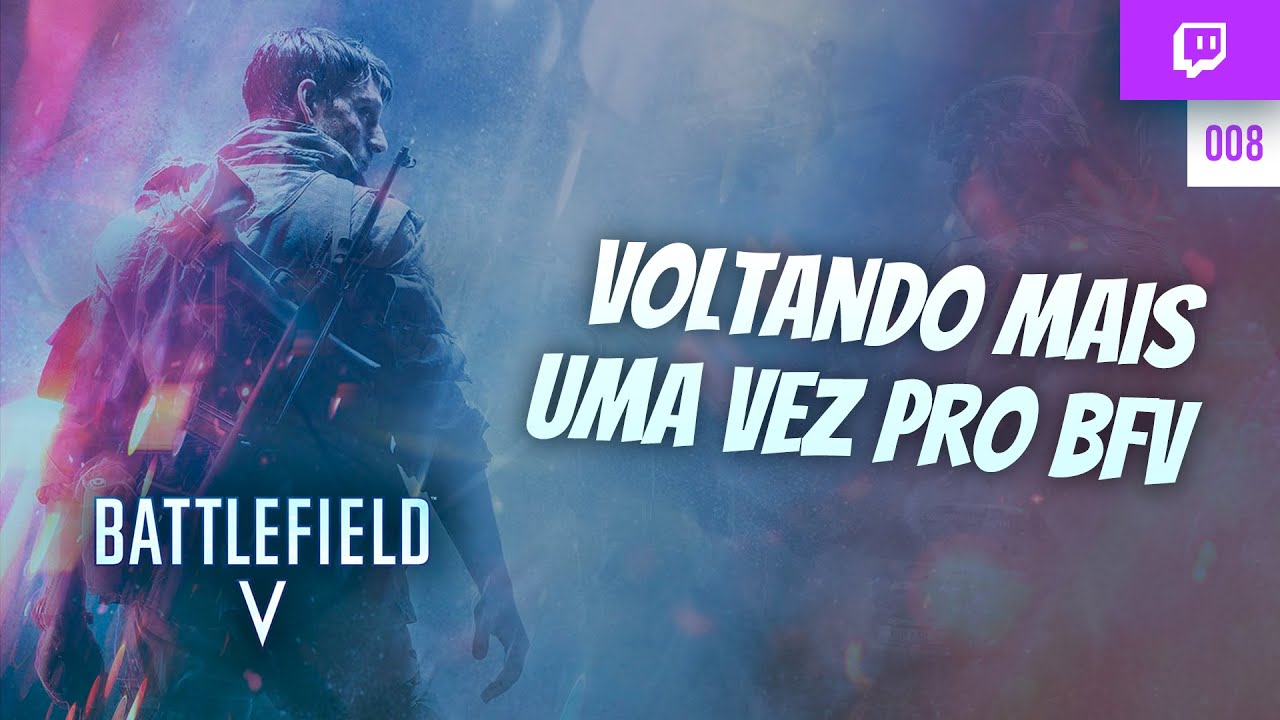Voltando Mais Uma Vez Pro BFV | Battlefield V Highlights | 008 - YouTube