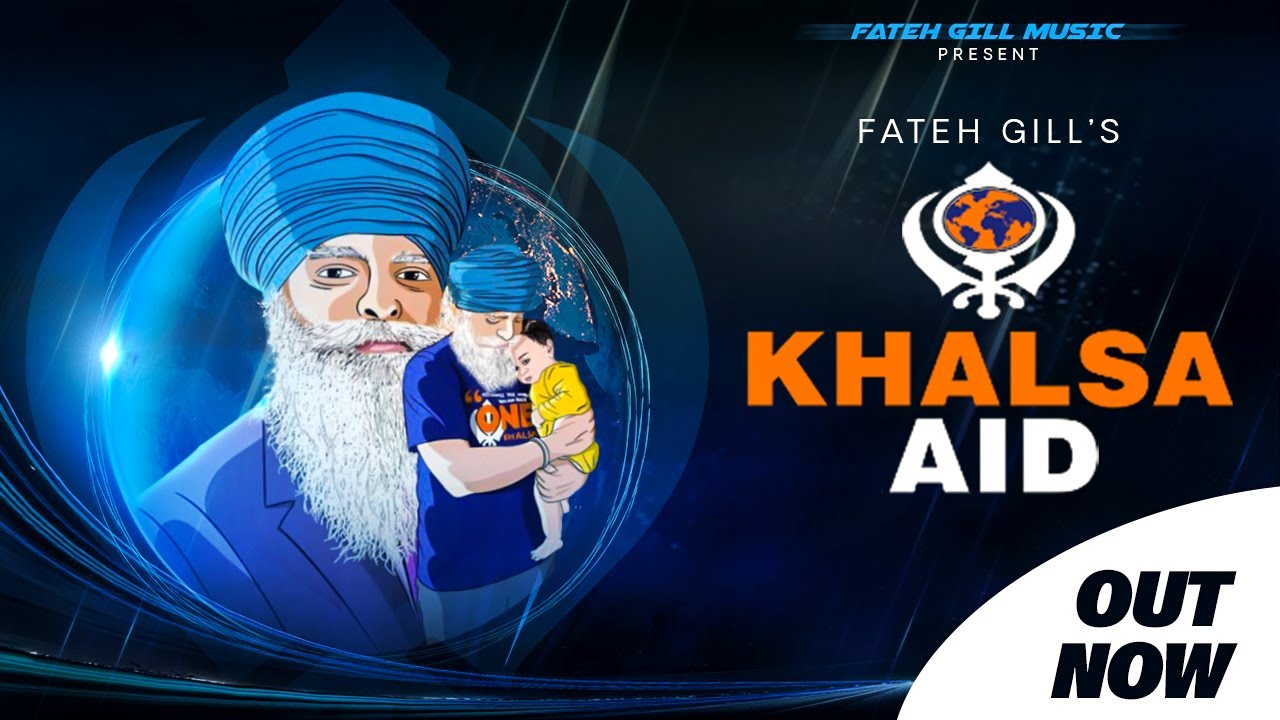 New Punjabi Song 2022 II Khalsa Aid II Fateh Gill II Dc Toor II Pav ...