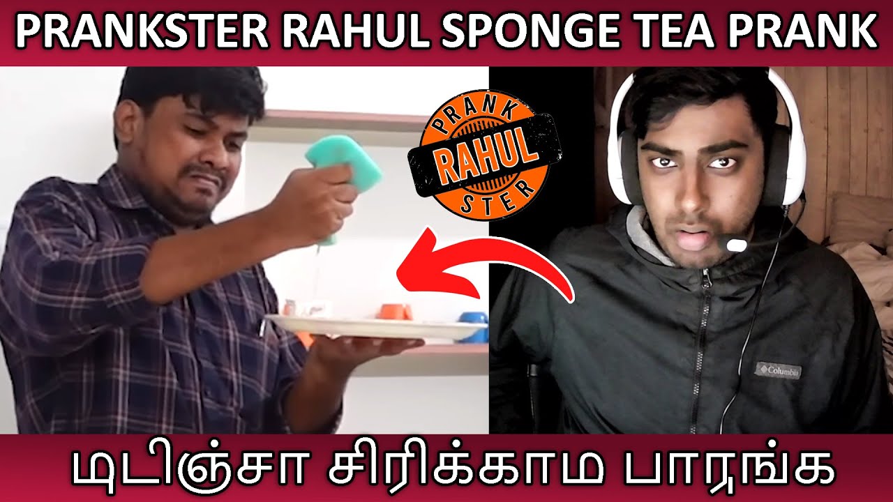 Canteen Server SPONGE Tea Prank | Prankster Rahul | India 2022 | Tamil ...