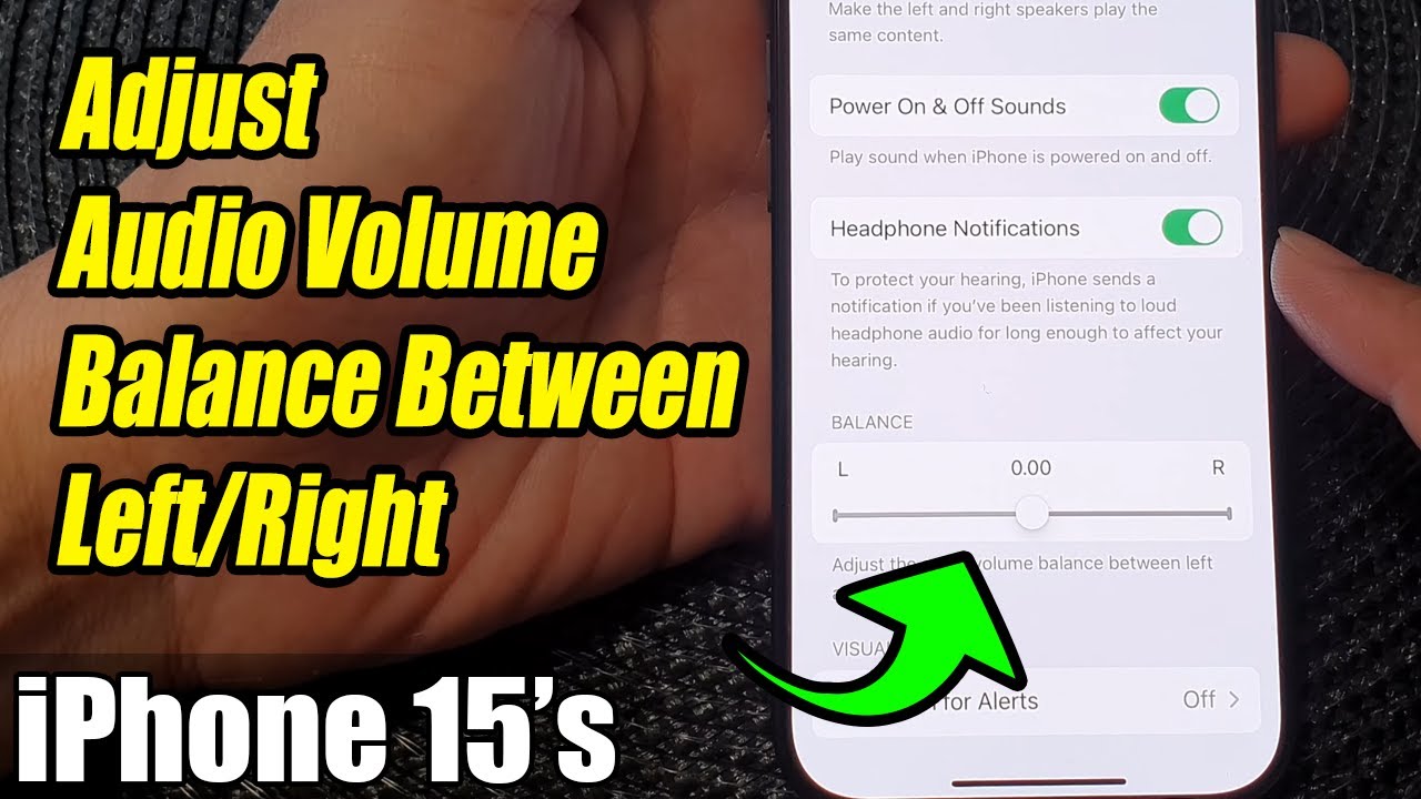 iPhone 15/15 Pro Max: How to Adjust Audio Volume Balance Between Left ...