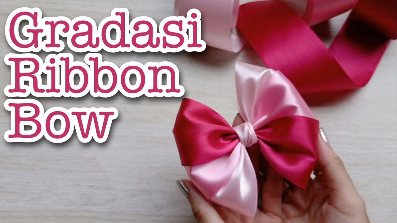 DIY Ribbon Bow Pita Satin Gradasi - YouTube