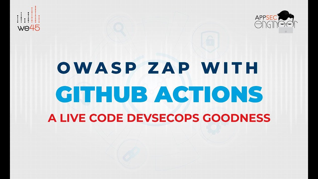 Live Code Session - DevSecOps goodness with Github actions and OWASP ZAP - YouTube