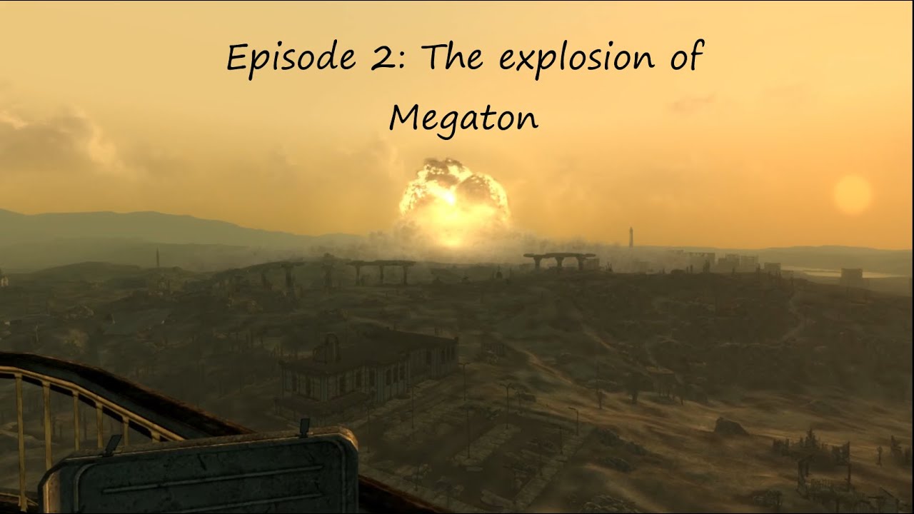 FINALLY! The Explosion of Megaton! (Fallout 3 Episode 2) - YouTube