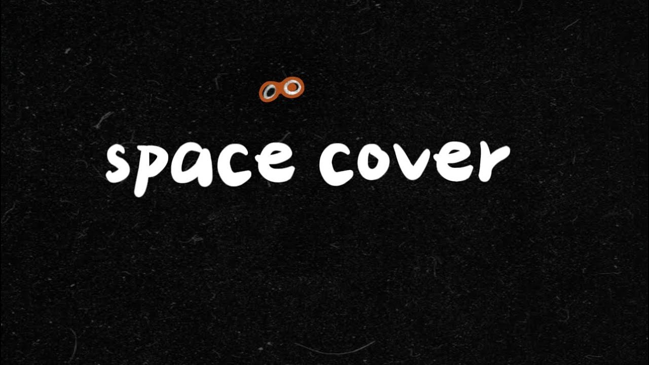 Boywithuke space cover - YouTube
