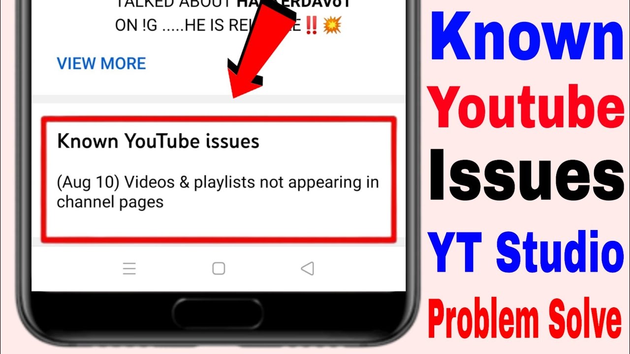 Known YouTube issues (Aug 10) Videos & playlists not appearing in ...