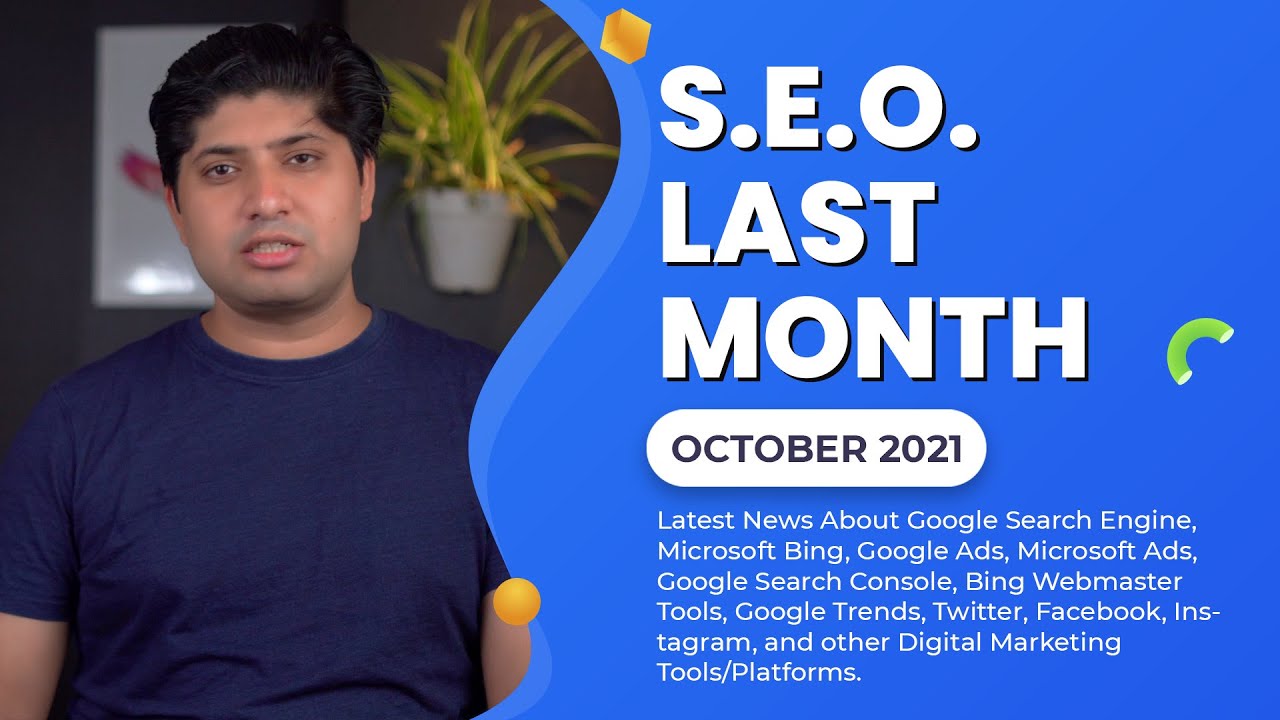 SEO Last Month October 2021 | Latest Updates From Google Search, Google ...