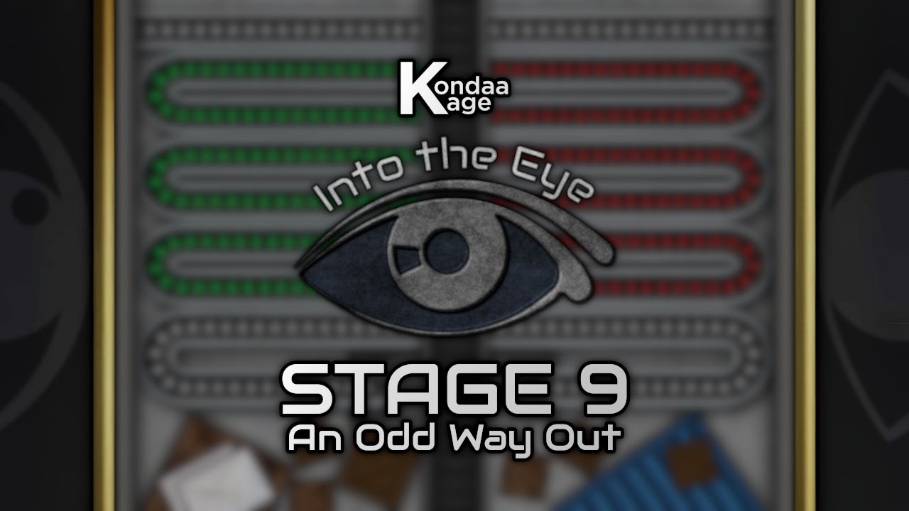 Into the Eye - STAGE 9 - An Odd Way Out - YouTube
