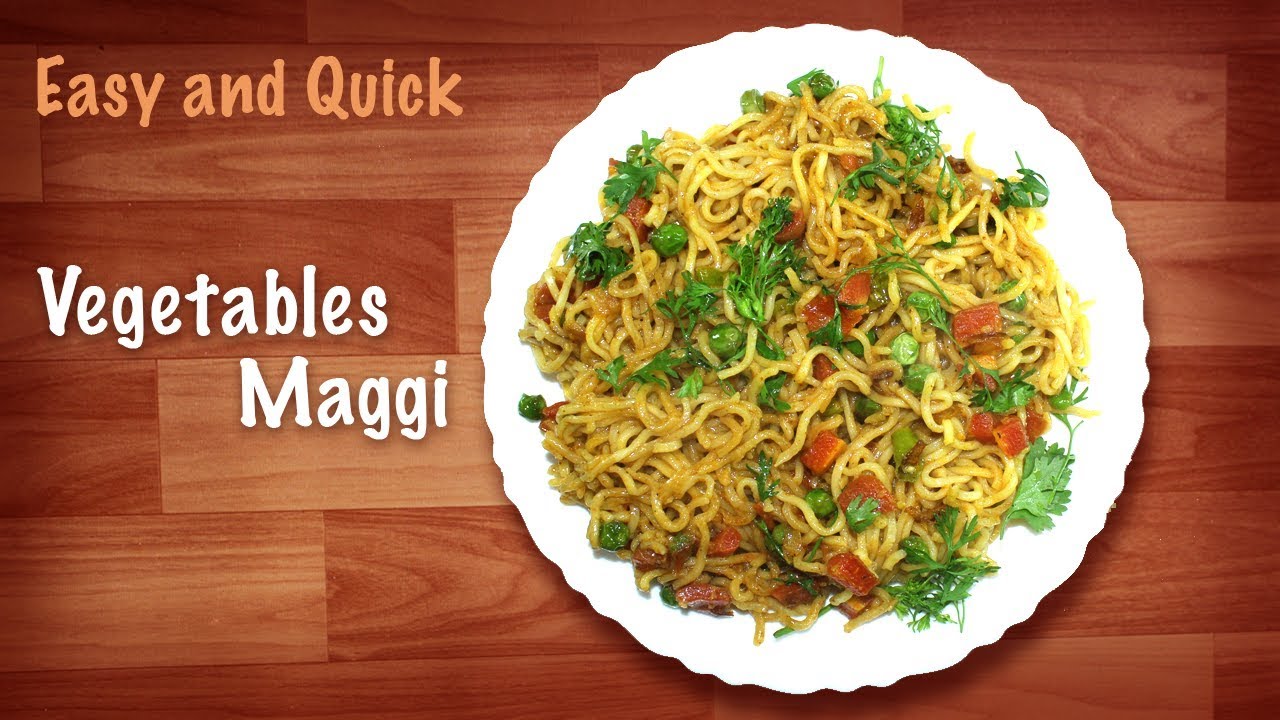 Tasty Maggi | Vegetables Maggi | Fried Maggi Recipe | Quick and Easy ...