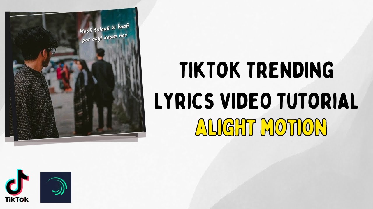 Trending Lyrics Video Tutorial - Alight Motion| Android| Tiktok - YouTube