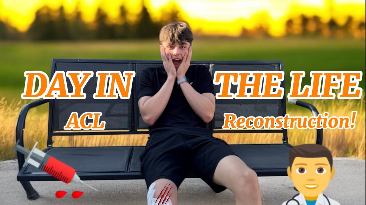 DAY IN THE LIFE OF ACL RECONSTRUCTION (15 years old) - YouTube