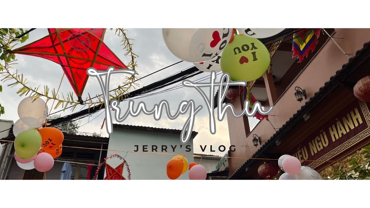 Jerry's VLog: Làm "chị hai" và Trung thu ấm áp | Chùa Linh Sơn - YouTube