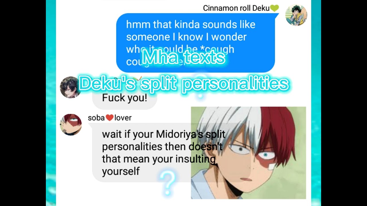Mha Texts Deku's split personalities Keeping up with the PPGs skit ...