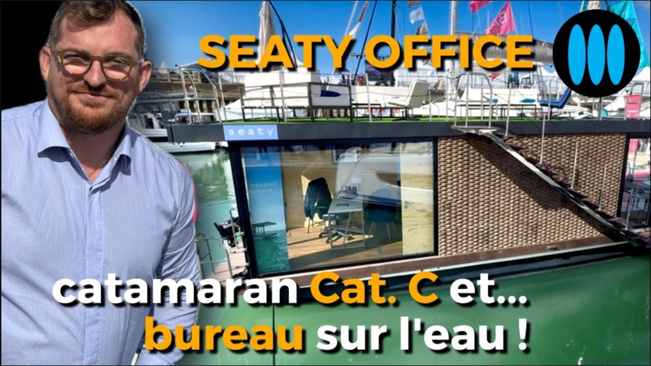 Seaty Office, un catamaran catégorie C, bureau flottant pour les ...