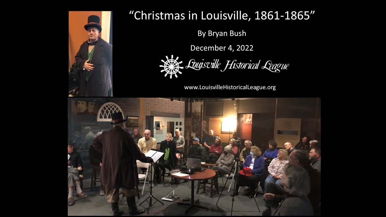 Christmas in Louisville, 1861 to 1865 by Bryan Bush - YouTube