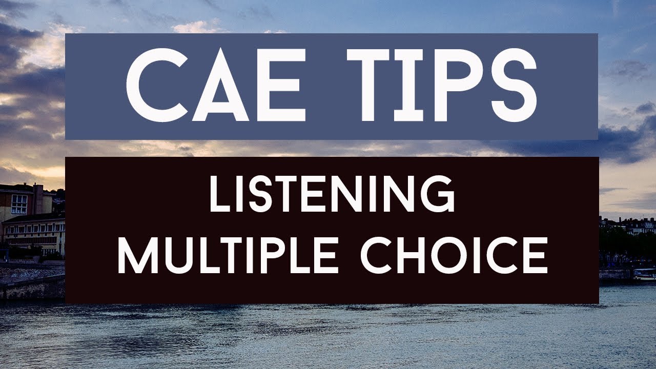 Prepare For Cambridge Advanced Multiple Choice Listening YouTube prepare-for-cambridge-advanced-multiple-choice-listening-youtube