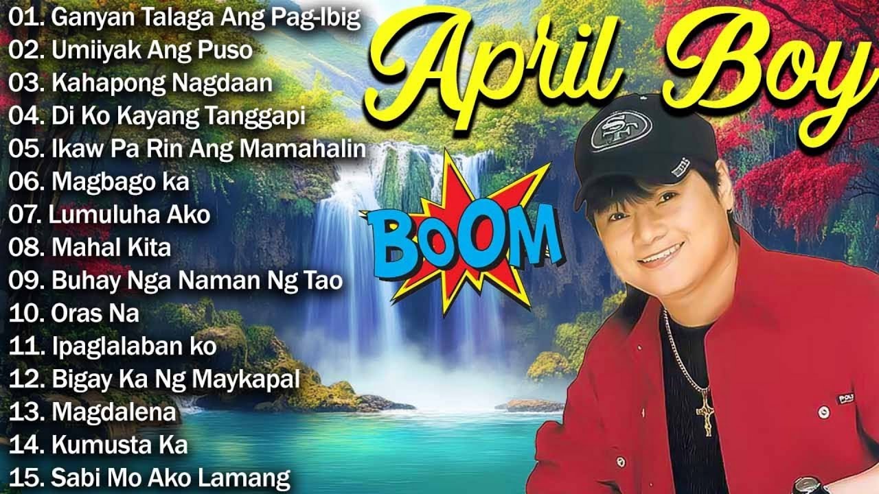Opm ~ April Boy Greatest Hits ~ Medley OPM Playlist 2025 - YouTube