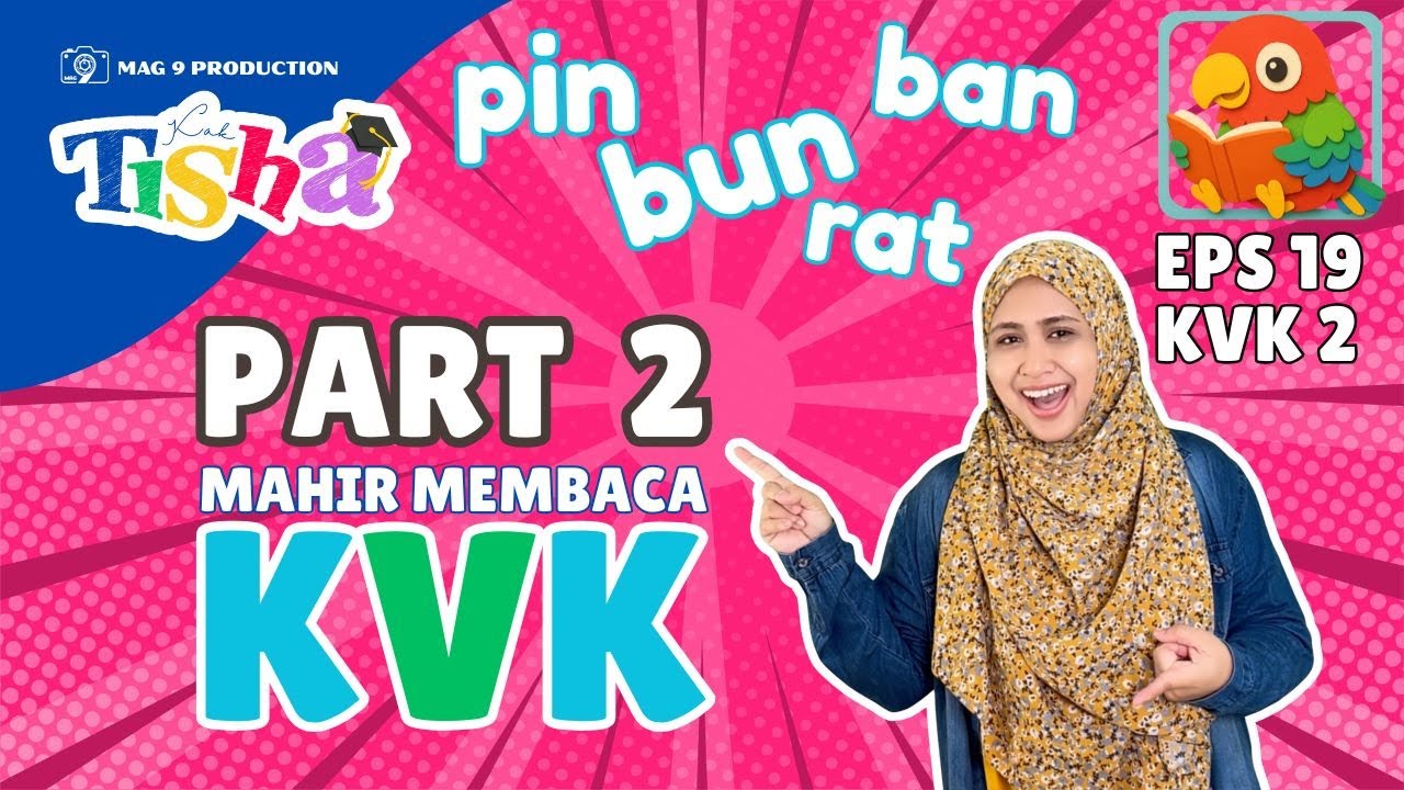 Eps.19: 2 - 6 Tahun Belajar Membaca - Kaedah Fonik Seronok Untuk ...